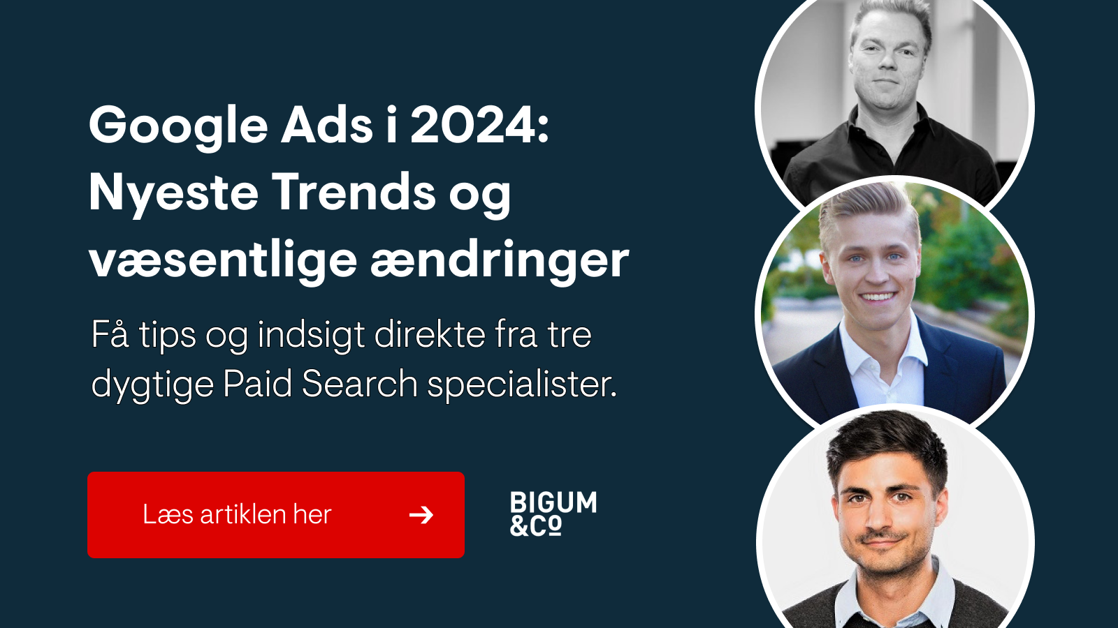 Google Ads i 2024: Nyeste Trends og væsentlige ændringer | Bigum&Co